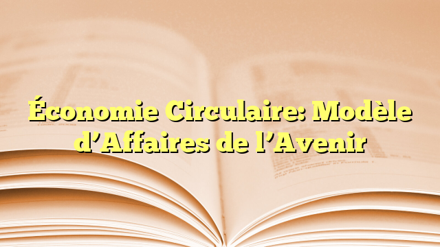 Économie Circulaire: Modèle d’Affaires de l’Avenir – Atari 2600